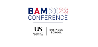 University of Sussex Business School to host the BAM2023 Conference